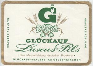 Drink Label: Glückauf Luxus-Pils (Glückauf Brauerei Gelsenkirchen ...
