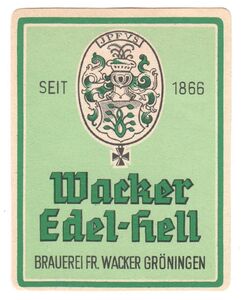 Drink Label: Wacker Edel-Hell (Brauerei Fr. Wacker Gröningen, Germany ...
