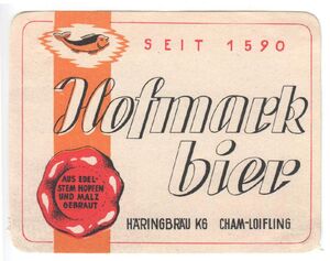 Drink Label: Hofmark Bier (Hofmark Brauerei Cham, Germany, Federal ...
