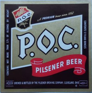 Drink Label: P.O.C. Pilsener Beer (Pilsener Brewing Company /closed ...