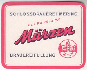 Drink Label: Mering Märzen (Schlossbrauerei Mering, Germany, Federal ...