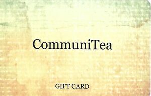 Gift Card: CommuniTea (CommuniTea, United States of America(CommuniTea ...