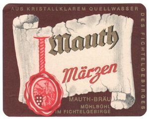Drink Label: Mauth Märzen (Mauth-Bräu Mühlbühl, Germany, Federal ...