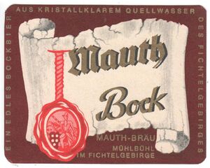 Drink Label: Mauth Bock (Mauth-Bräu Mühlbühl, Germany, Federal ...