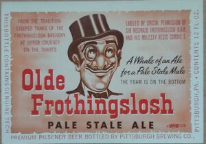 Drink Label: Olde Frodhingslosh Pale Stale Ale (Pittsburgh Brewing Co ...