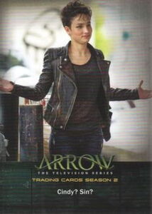 Sammelkarte: Cindy? Sin? (Arrow - The Television Series(Trading Cards ...