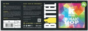 Drink Label: Mosaic Hop IPA Bottel (Brouwerij Kees, NetherlandsCol:NL ...