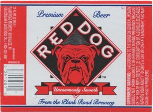 Drink Label: Red Dog (Plank Road Brewery, United States of AmericaCol ...