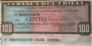 Banknote: 100 Lire (Italy(Miniassegni "Banca del Friuli") Fra:P-G 1275.3