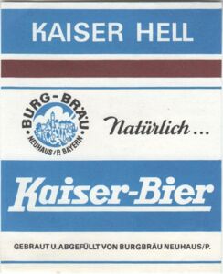 Drink Label: Burg Bräu Kaiser Bier Hell (Burg-Bräu Neuhaus, Germany ...