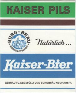 Drink Label: Burg Bräu Kaiser Bier Pils (Burg-Bräu Neuhaus, Germany ...