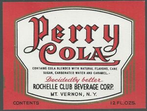 Drink Label: Perry Cola (Rochelle Club Beverage Corporation, United ...