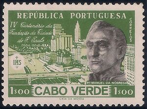 Stamp: 400 Years São Paulo, Manuel da Nóbrega (1517-1570) (Cabo Verde ...