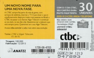 Cartões Telefônicos: CTBC É Algar Telecom - N 3.2 (CTBC 31, Brasil(2013 ...