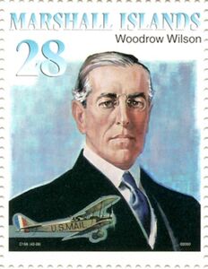 Stamp: Woodrow Wilson (1856-1924), US Mail Plane (Marshall Islands ...