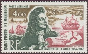 Stamp: Cavelier de La Salle (1643-1683) (Saint Pierre and MiquelonMi:PM ...