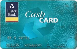Bank Card: Cash Card (Ulster Bank, IrelandCol:IE-GM-0011.02