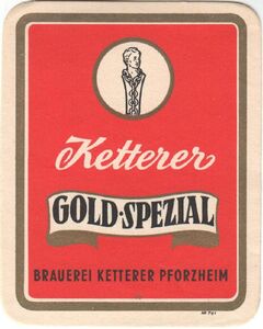 Drink Label: Ketterer Gold-Spezial (Brauerei Ketterer, Germany, Federal ...