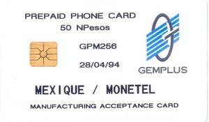 Phonecard: 50Npesos 28/04/94 Gemplus Manufacturing Acceptance Card ...