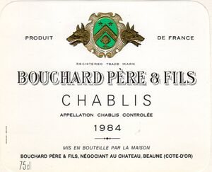 Drink Label: Chablis AOC - Bouchard 1984 (Bouchard Père & Fils ...