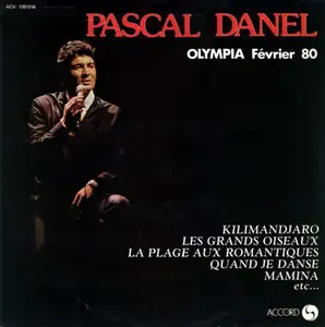 Grabación de música: Pascal Danel: Olympia Février 80