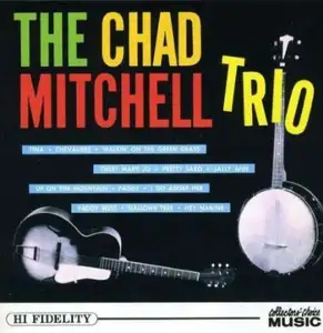 Music Record: The Chad Mitchell Trio: The Chad Mitchell Trio Arrives!