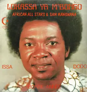 Music Record: Lokassa Ya Mbongo, L'African All Stars & Sam Mangwana ...