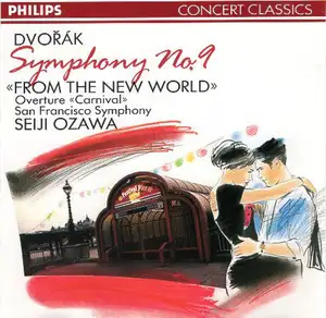 Disco Musical: Antonín Dvořák, The San Francisco Symphony Orchestra, Seiji Ozawa: Symphony No. 9 ...