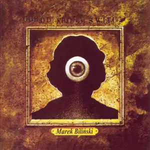 Musiek Plaat: Marek Biliński: Ogród Króla Świtu - The Garden Of The ...